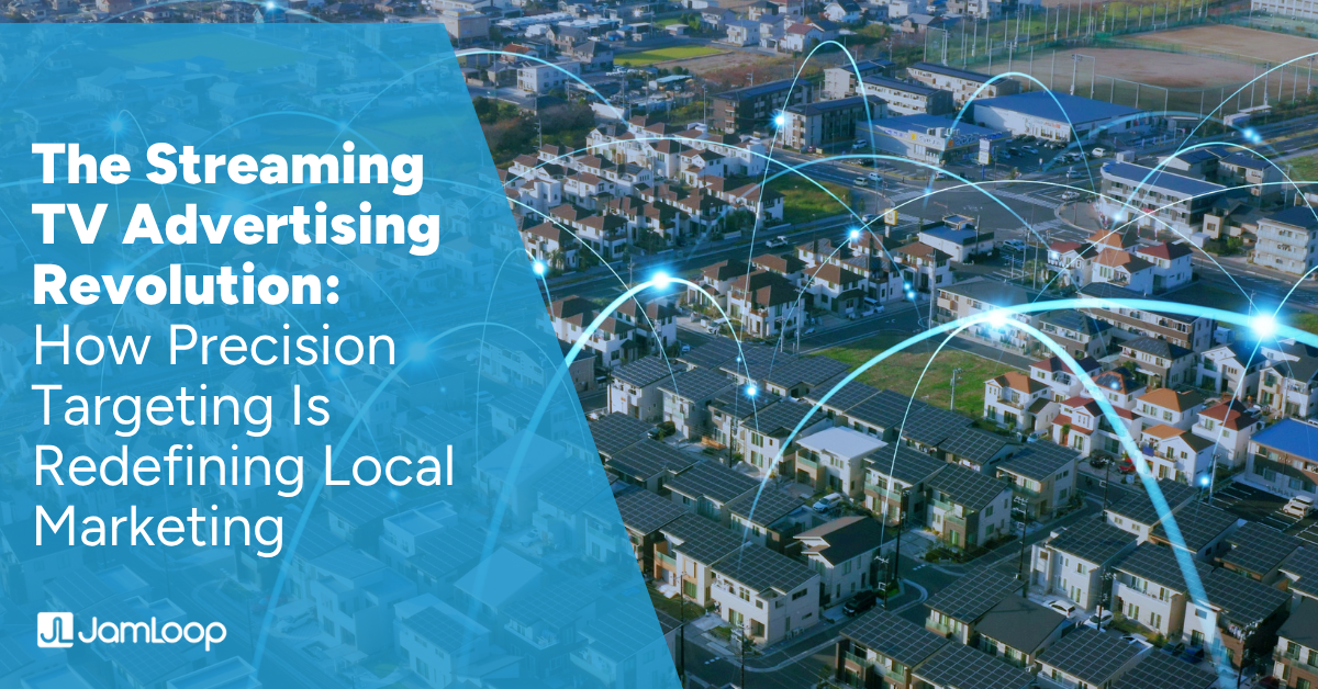 Streaming TV Ads Revolution: Precise Local Market Targeting