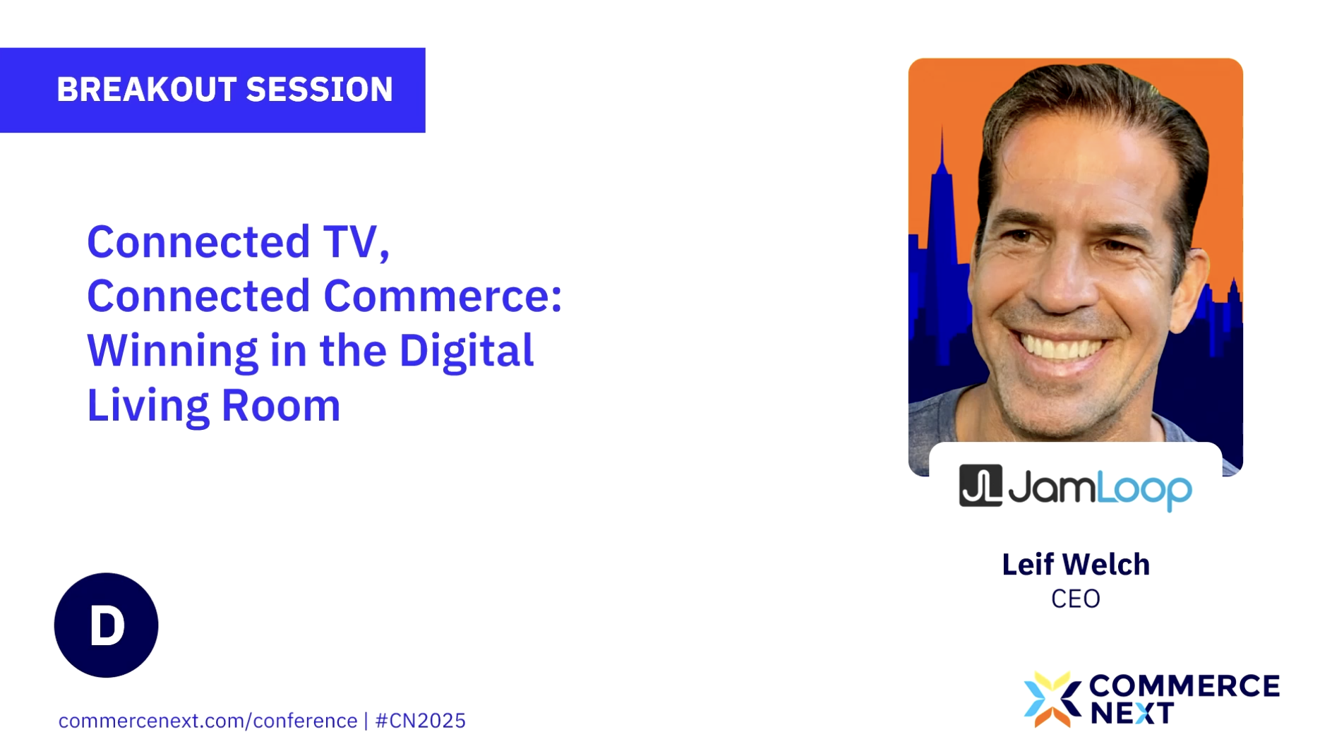 Connected TV, Connected Commerce: Winning in the Digital Living Room | CommerceNext 2025 Video